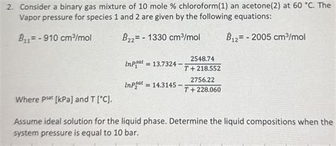 Solved Consider a binary gas mixture of 10 ﻿mole % | Chegg.com