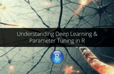 Deep Learning And Parameter Tuning With Mxnet H2o Package In R Rdatascience