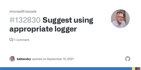 suggest using appropriate logger · issue 132830 · microsoft vscode