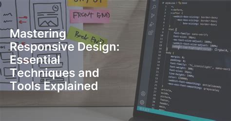 responsive design essential techniques and tools explained