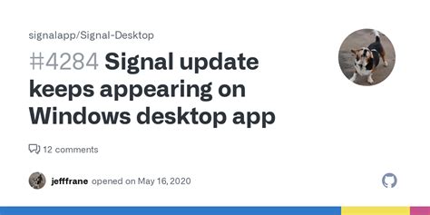 Signal Update Keeps Appearing On Windows Desktop App Issue Signalapp Signal Desktop