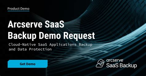 Arcserve Saas Backup Request A Demo Arcserve