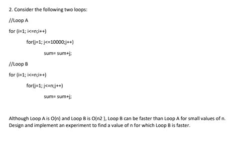 Solved Consider The Following Two Loops Loop A For Chegg