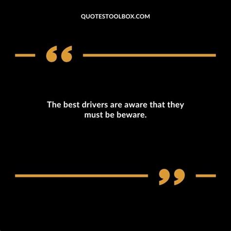 127 Best Inspirational Safe Drive Quotes And Slogans