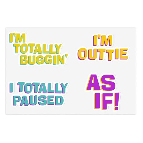 Clueless Movie Sticker Sheet Quotes As If Totally Paused Totally