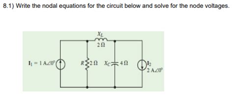 Solved Write The Nodal Equations For The Circuit Below Chegg