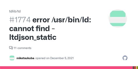 Error Usr Bin Ld Cannot Find Ltdjson Static Issue Tdlib Td GitHub