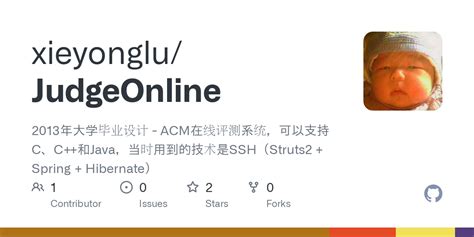 GitHub xieyonglu JudgeOnline 2013年大学毕业设计 ACM在线评测系统可以支持CC 和Java当时用到的技术是SSHStruts2