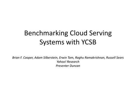 Ppt Benchmarking Cloud Serving Systems With Ycsb Powerpoint Presentation Id2353625