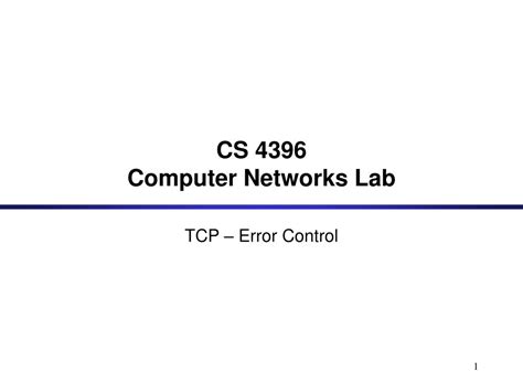Ppt Cs 4396 Computer Networks Lab Powerpoint Presentation Free