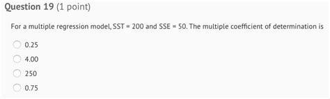 solved question 19 1 point for a multiple regression
