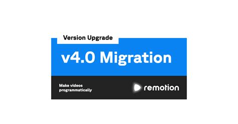 V4 0 Migration Remotion Make Videos Programmatically