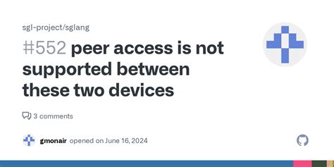 Peer Access Is Not Supported Between These Two Devices · Issue 552