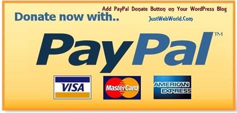 How To Add PayPal Donate Button On Your WordPress Blog Justwebworld