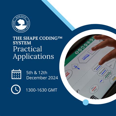 SHAPE CODING COURSES Moor House Research Training Institute