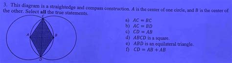 3 This Diagram Is A Straightedge And Compass Construction A Is The Center Of One Circle