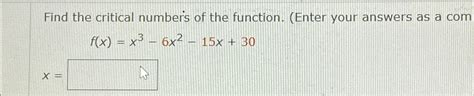 Solved Find the critical numbers of the function. (Enter | Chegg.com