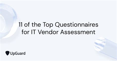 Top 11 Questionnaires For It Vendor Assessment In 2024 Upguard