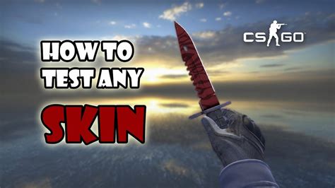 How To Test Any Skin In CSGO YouTube