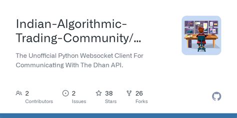GitHub Indian Algorithmic Trading Community DhanHQ Ticker Py The Unofficial Python Websocket