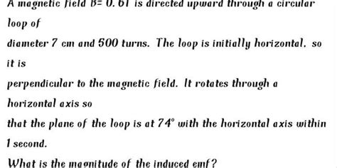 [answered] A Magnetic Field B 0 61 Is Directed Upward Through A Kunduz
