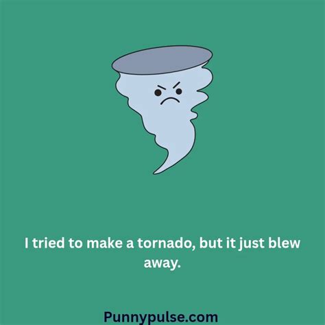 147 Funny Tornado Puns Thatll Blow You Away With Laughter