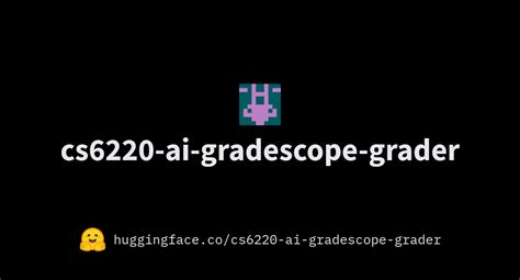 Cs6220 Ai Gradescope Grader Cs 6220 Ai Gradescope Grader