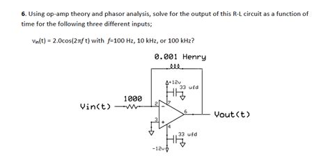 Solved Using Op Amp Theory And Phasor Analysis Solve For
