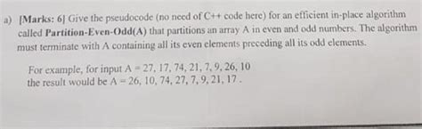Solved A Marks Give The Pseudocode No Need Of C Chegg