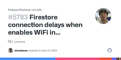 Firestore Connection Delays When Enables Wifi In Background · Issue
