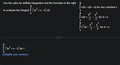Solved Use The Rules For Definite Integration And The