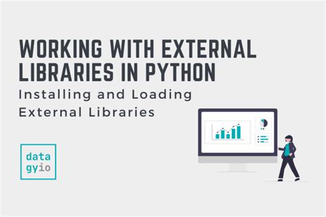Working With External Libraries In Python Datagy