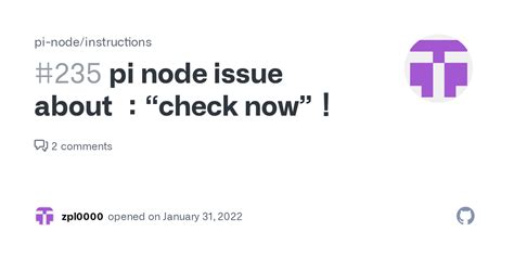 Pi Node Issue About Check Now Issue Pi Node Instructions GitHub