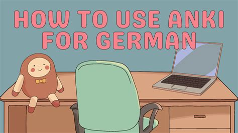 How To Use Anki For German Speakada