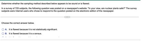 Solved Determine Whether The Sampling Method Described Below Chegg