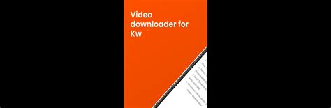 Download And Run Kw Video Downloader On Pc And Mac Emulator