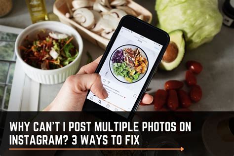why can t i post multiple photos on instagram 3 ways to fix social pros