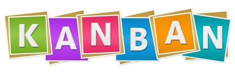 Kanban Text Stock Illustrations 211 Kanban Text Stock Illustrations Vectors And Clipart