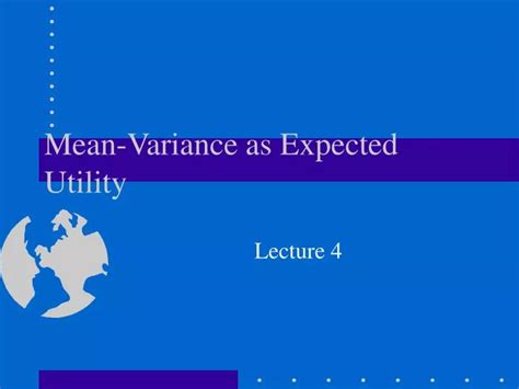 ppt mean variance as expected utility powerpoint presentation free