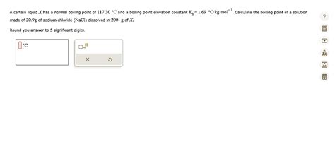 solved a certain liquid x has a normal boiling point of 117 30 c and a