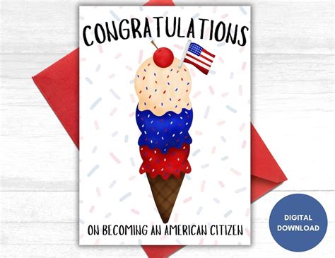 Ice Cream Usa Citizenship Card New Citizen Congratulations Printable