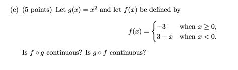 Solved C Points Let G X X And Let F X Be Defined By Chegg Com