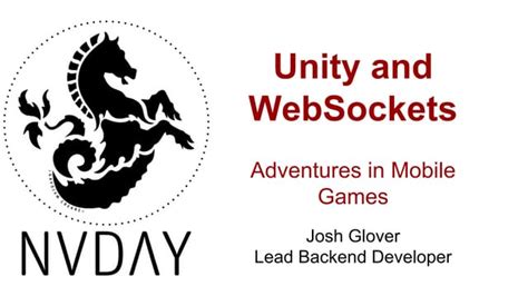 Unity And Websockets Ppt