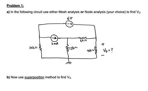 Solved Problem 1 A In The Following Circuit Use Either