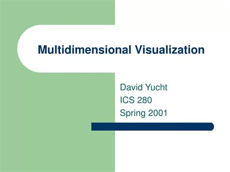 Ppt Multidimensional Visualization Powerpoint Presentation Free