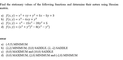 Solved Find The Stationary Values Of The Following Functions