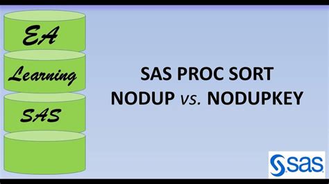 Sas Proc Sort Nodup Nodupkey Youtube