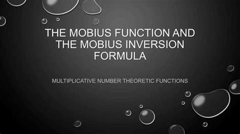 the mobius function and the mobius inversion formula pptx physics