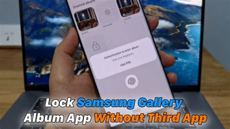 How To Lock Samsung Gallery Album App Without Third App Ictfix