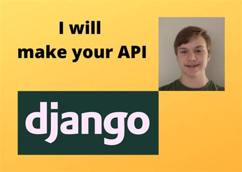 Make A Django Api By Mattfrancis6 Fiverr